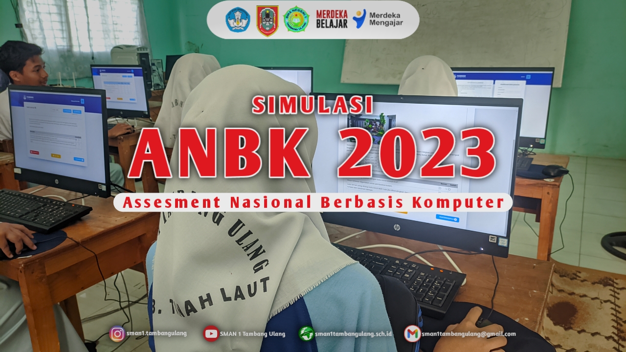 Simulasi ANBK 2023 di SMAN 1 Tambang Ulang: Mengasah Kesiapan Menuju ...